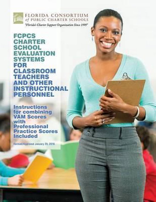 Fcpcs Charter School Evaluation Systems for Classroom Teachers and ...