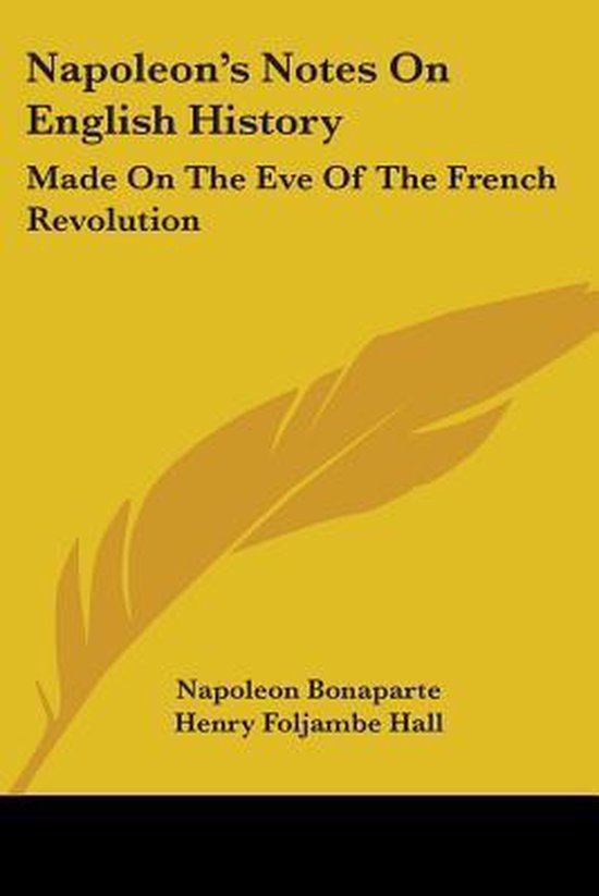 Napoleon's Notes on English History, Napoléon Bonaparte | 9780548318867 ...