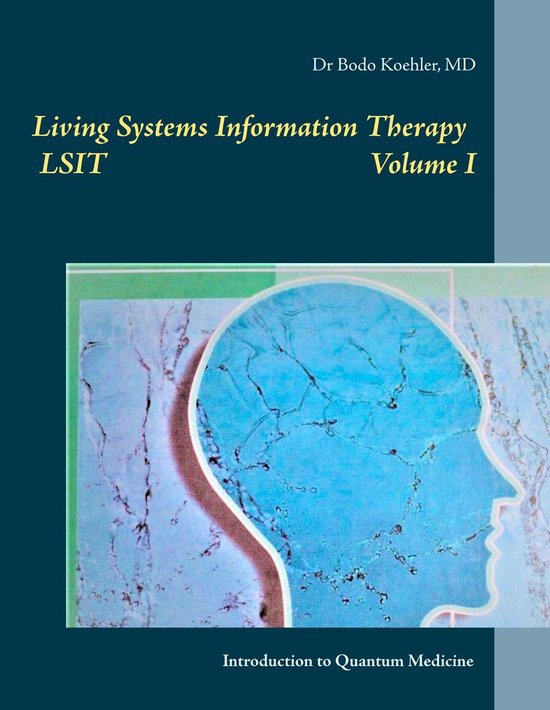 Living Systems Information Therapy LSIT 1 - Living Systems Information ...