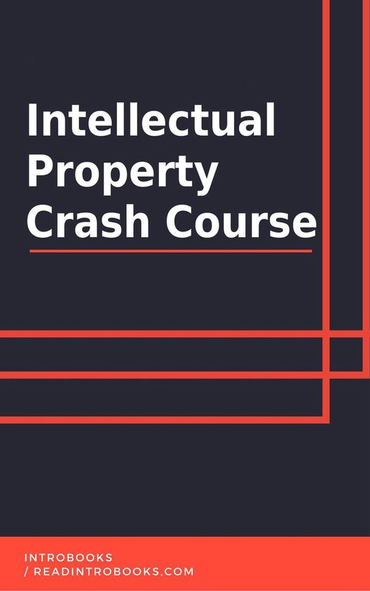 Intellectual Property Crash Course (ebook), Introbooks | 9781393697992 ...