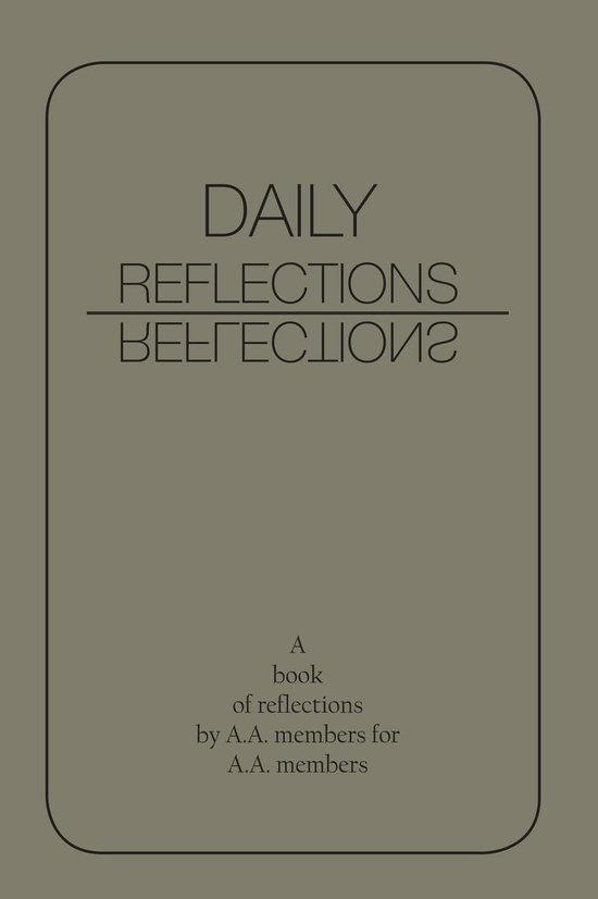 Daily Reflections (ebook), A.A. | 9781684113910 | Boeken | bol.com