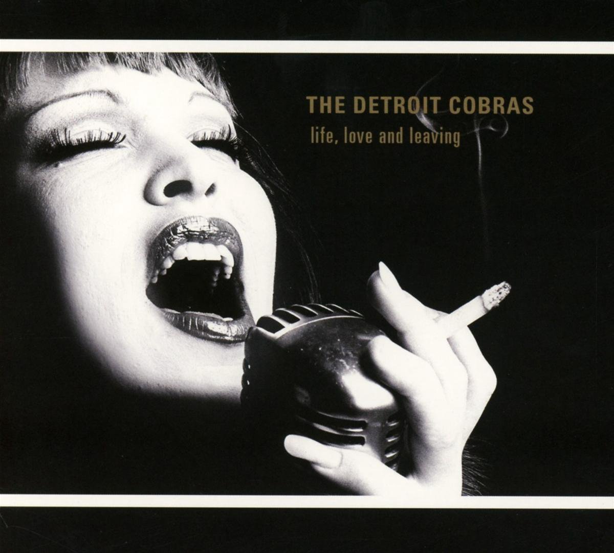 Life, Love & Leaving, The Detroit Cobras | CD (album) | Muziek | bol.com