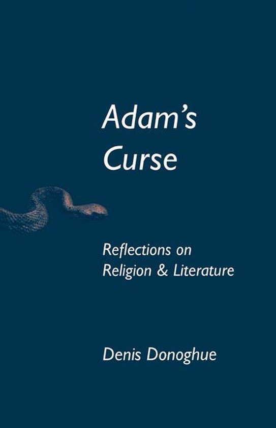 Erasmus Institute Books - Adam's Curse (ebook), Denis Donoghue ...