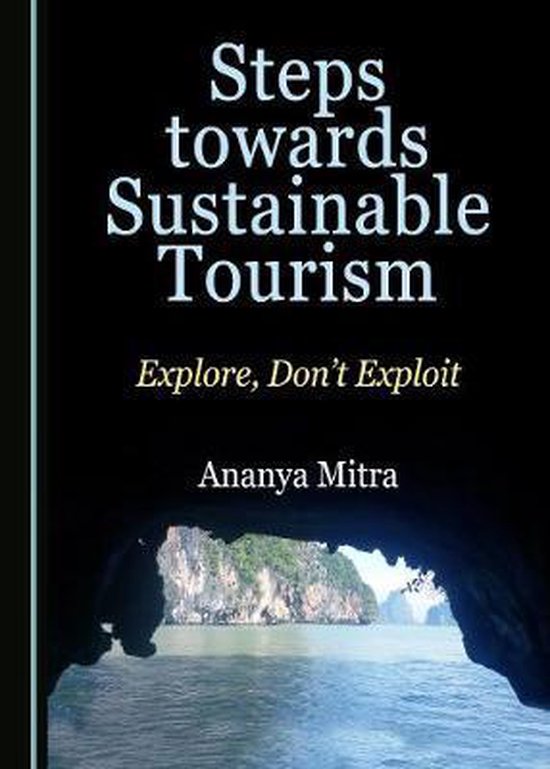 Steps Towards Sustainable Tourism Ananya Mitra 9781527513792