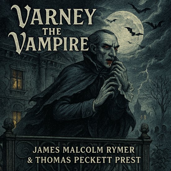 Varney the Vampire, James Malcolm Rymer | 9798318229787 | Boeken | bol