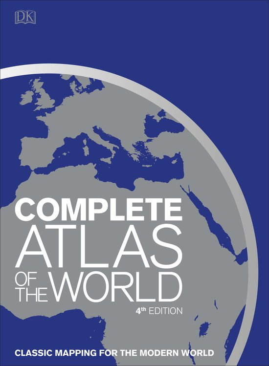 Complete Atlas of the World, Dk | 9781465486202 | Boeken | bol