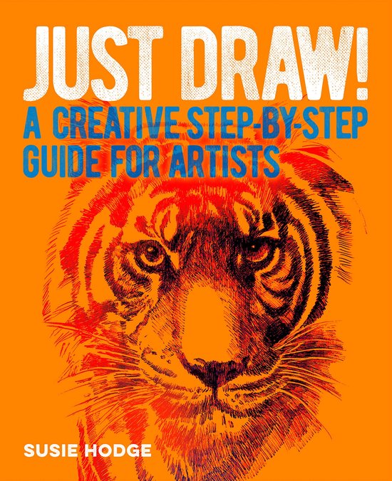 Just Draw! (ebook), Susie Hodge | 9781398827882 | Boeken | bol.com