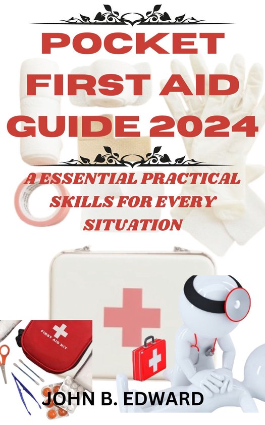 POCKET FIRST AID GUIDE 2024 (ebook), Taiwo Samuel | 1230008345875 ...
