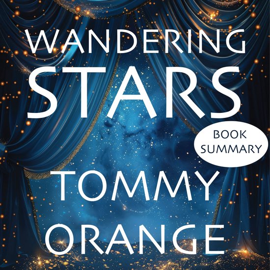 Wandering Stars, Tommy Orange | 9798882384769 | Boeken | bol