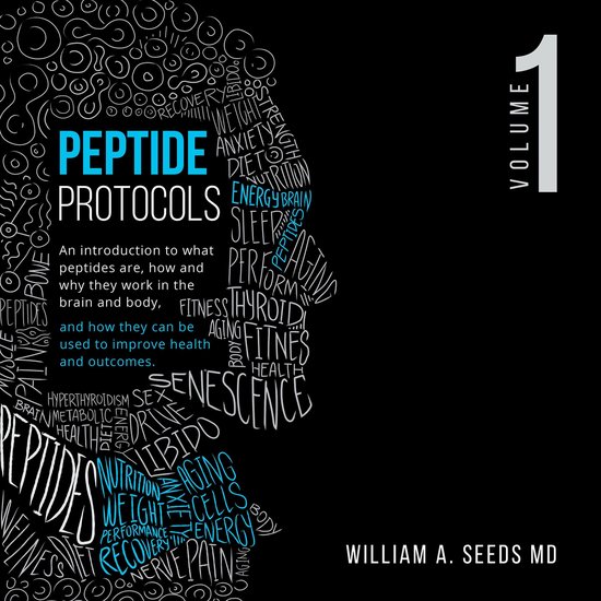 Peptide Protocols, William A Seeds MD | 9798990919501 | Boeken | bol