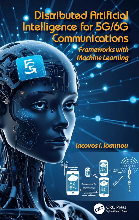 Distributed Artificial Intelligence for 5g/6g Communications: Frameworks with Machine... | bol
