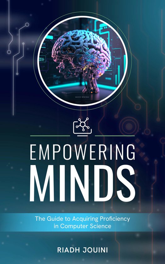 Empowering Minds: the guide to acquiring proficiency in computer science. (ebook),... | bol