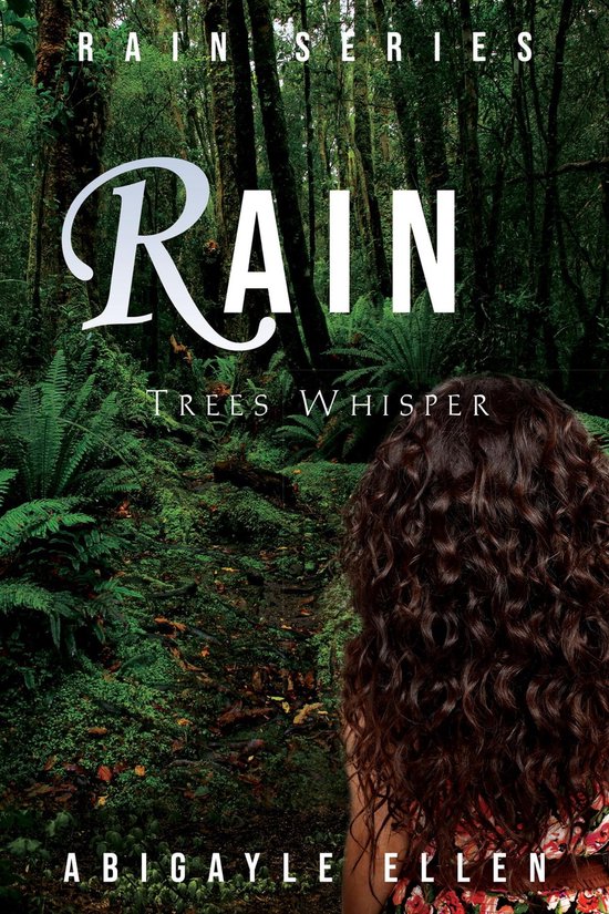 Rain Series 1 - Rain (ebook), Abigayle Ellen | 9781960093004 | Boeken | bol.com