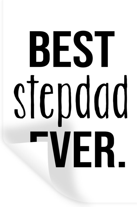 Muurstickers - Sticker Folie - Quotes - Best stepdad ever - Spreuken ...