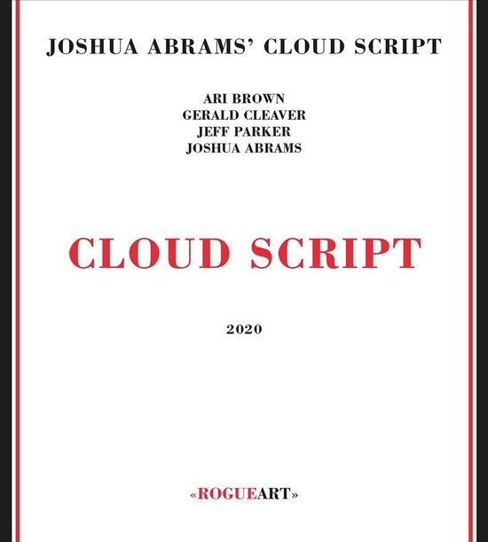 Abrams, Joshua & Natural Information Society - Cloud Script (CD), Joshua Abrams | Muziek | bol