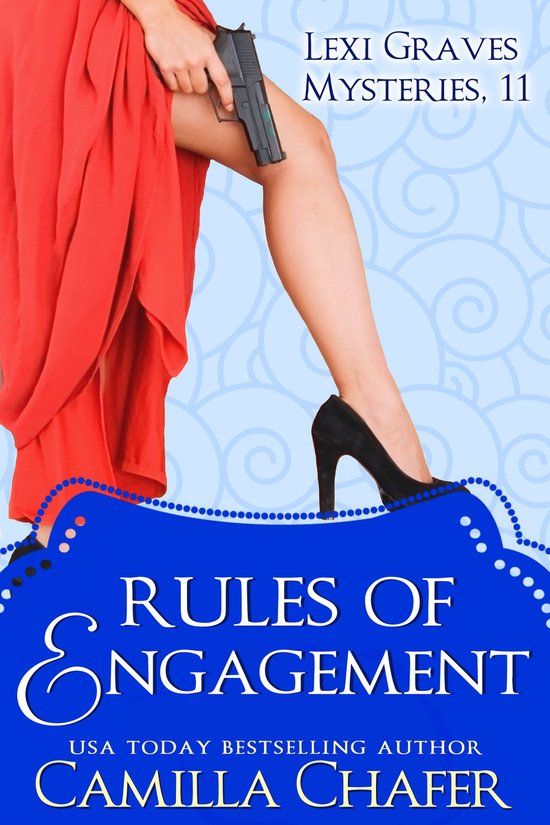 Lexi Graves Mysteries 11 - Rules of Engagement (Lexi Graves Mysteries ...