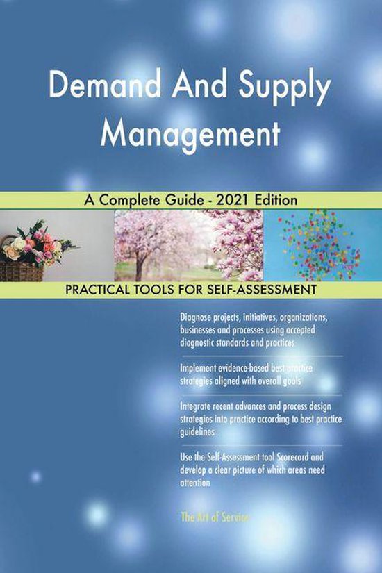 Demand And Supply Management A Complete Guide - 2021 Edition (ebook ...