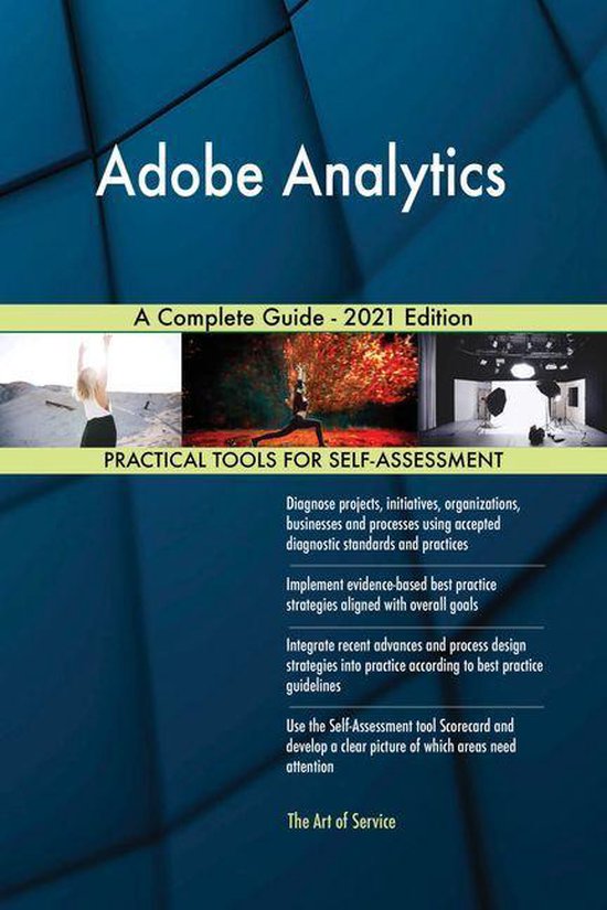 Adobe Analytics A Complete Guide - 2021 Edition (ebook), Gerardus ...