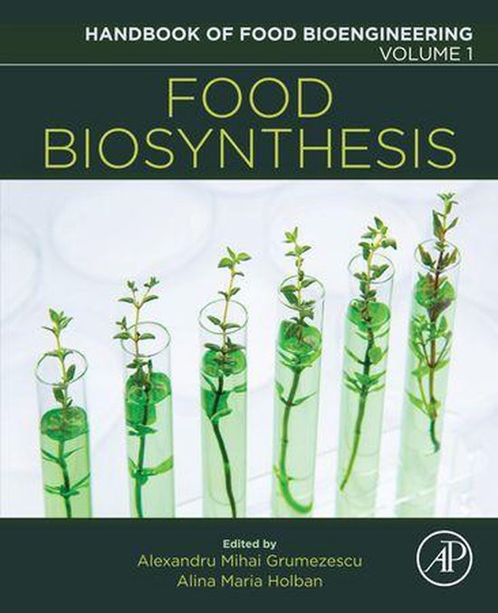Handbook of Food Bioengineering 1 - Food Biosynthesis (ebook ...