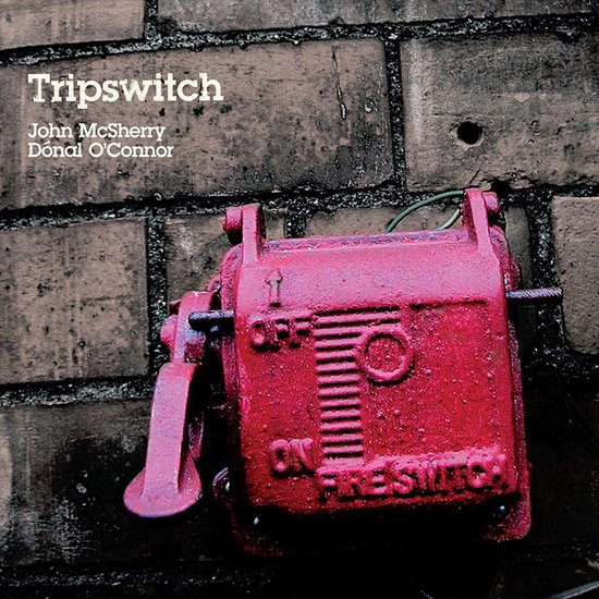 Tripswitch, Dónal O'Connor | Muziek | bol