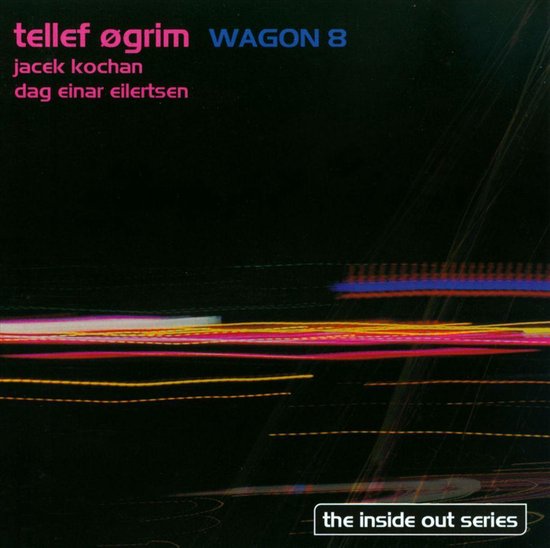 Wagon 8 (The Inside Out Series), Tellef Øgrim | CD (album) | Muziek ...