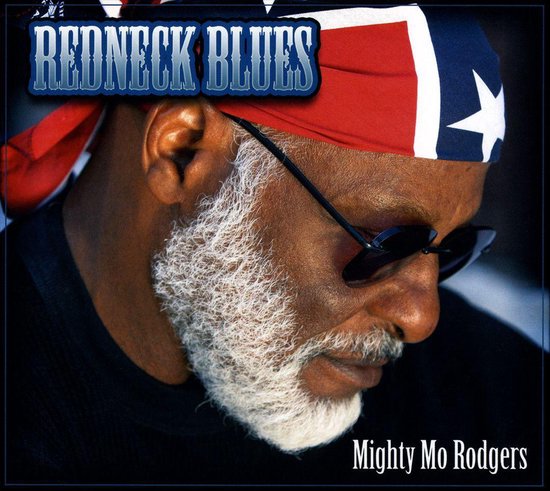 Redneck Blues, Mighty Mo Rodgers | CD (album) | Muziek | bol