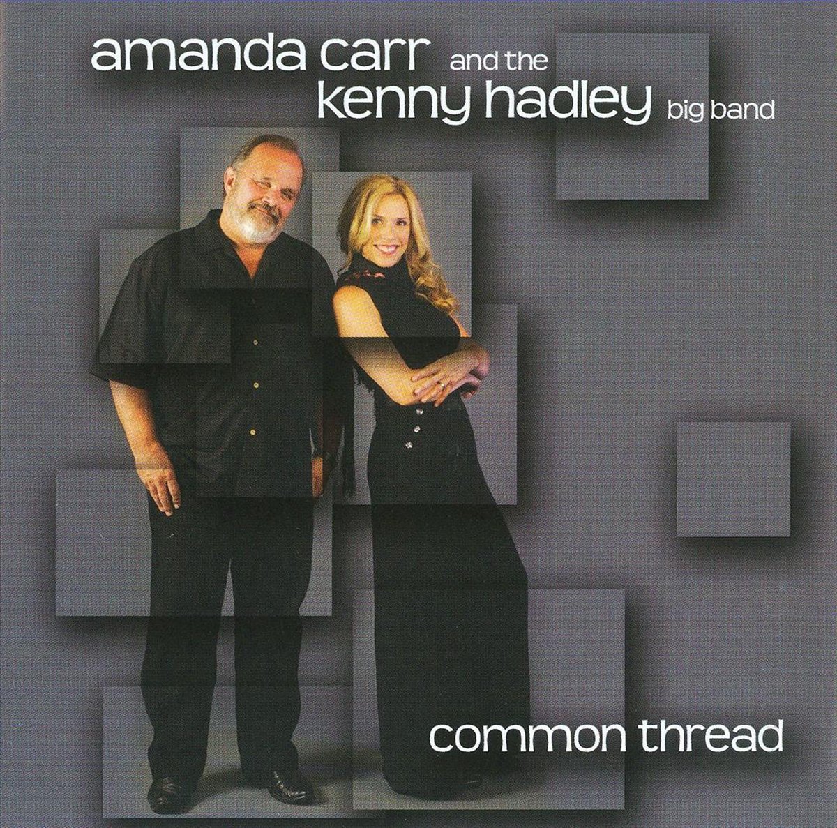 Common Thread, Amanda & Kenny Hadley -big Band- Carr | CD (album ...
