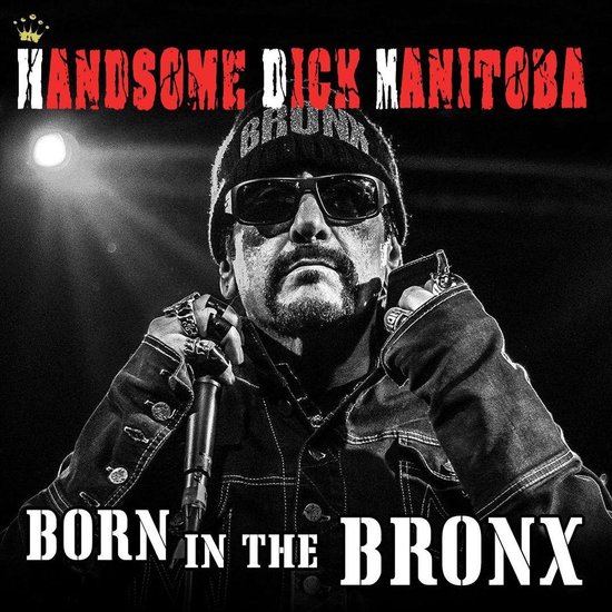 Born In The Bronx, Handsome Dick Manitoba | Muziek | bol