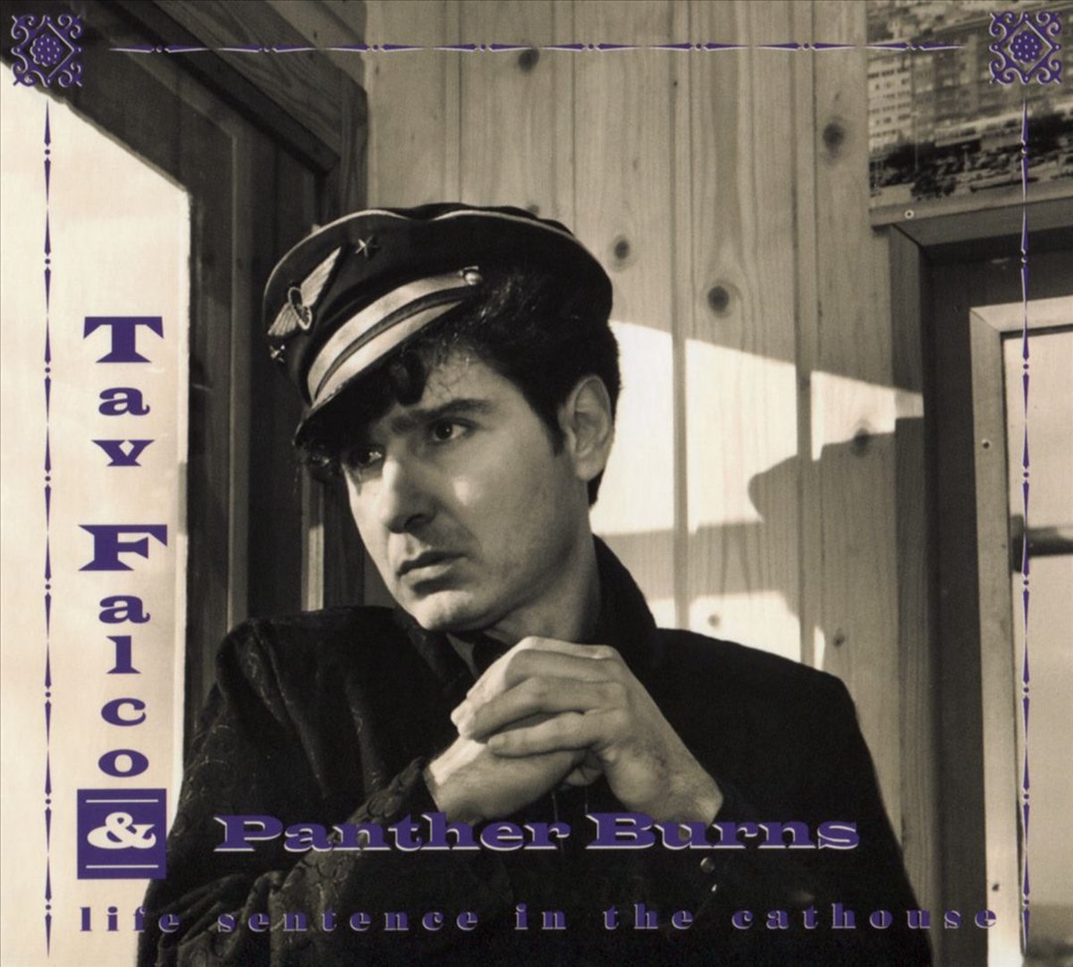 Tav Falco & The Panther Burns - Life Sentence + Live In Vienna (CD ...
