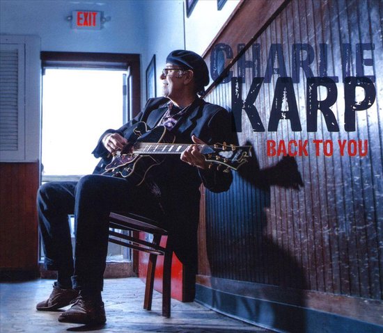 Back To You, Charlie Karp | CD (album) | Muziek | bol.com
