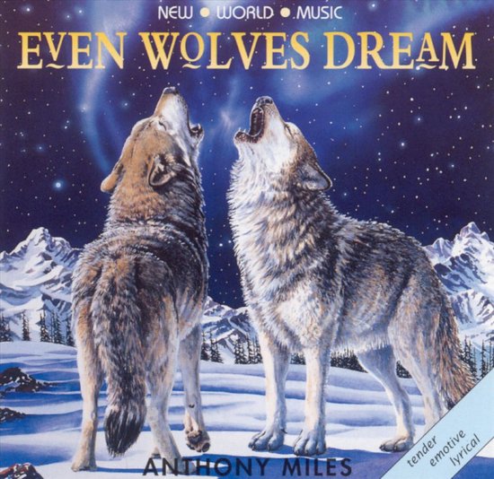 Anthony Miles - Even Wolves Dream (CD), Anthony Miles | CD (album ...