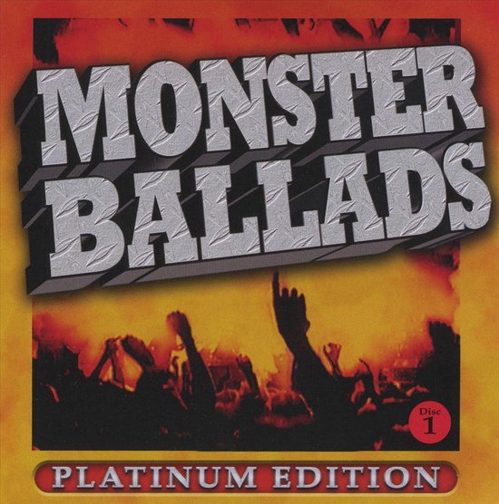 Monster Ballads: Platinum Edition Disc 1, various artists | CD (album ...