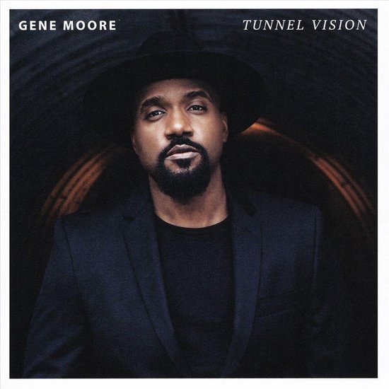 Gene Moore - Tunnel Vision (CD), Gene Moore | CD (album) | Muziek | bol.com