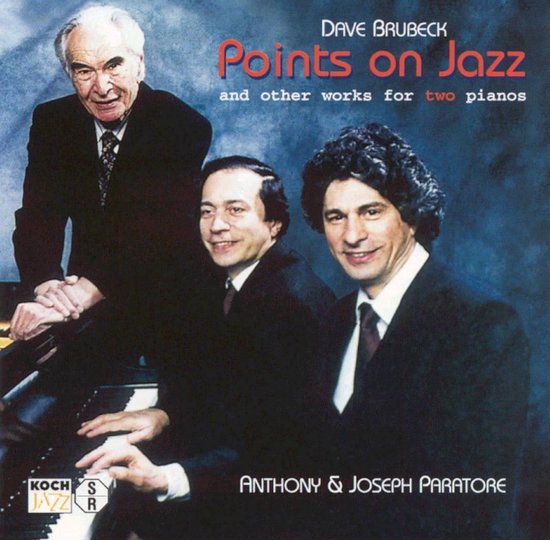 Dave Brubeck: Points on Jazz, Anthony Paratore & Joseph Paratore | CD ...