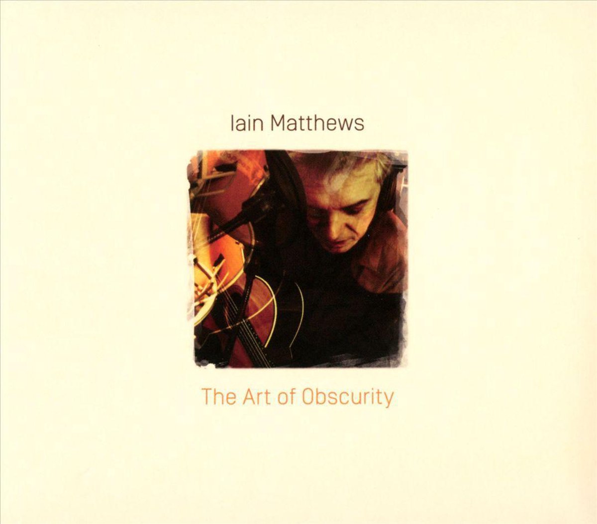 Iain Matthews - The Art Of Obscurity (CD), Iain Matthews | CD (album ...