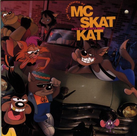 Adventures of MC Skat Kat and the Stray Mob, MC SKAT KAT AND THE STRAY ...