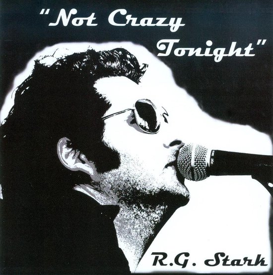 Not Crazy Tonight, R.G. Stark | CD (album) | Muziek | bol.com