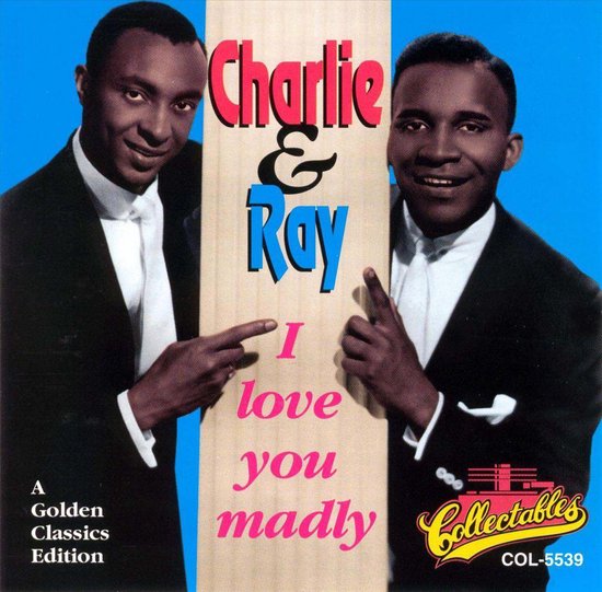 I Love You Madly, Charlie & Ray | CD (album) | Muziek | bol
