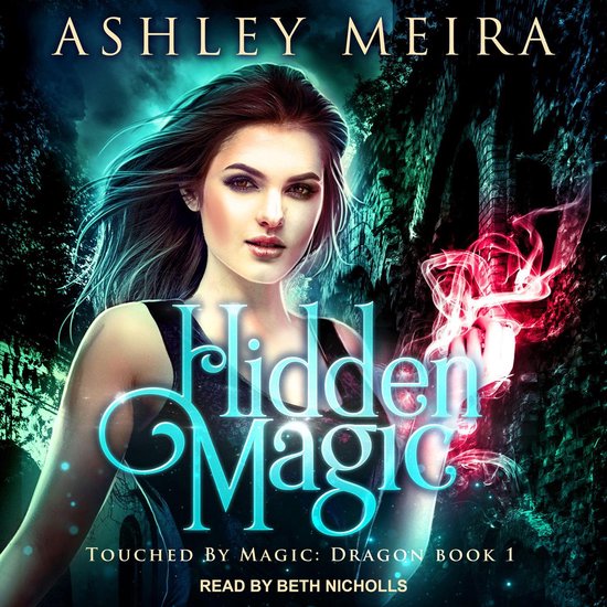 Hidden Magic, Ashley Meira | 9781977381927 | Boeken | bol
