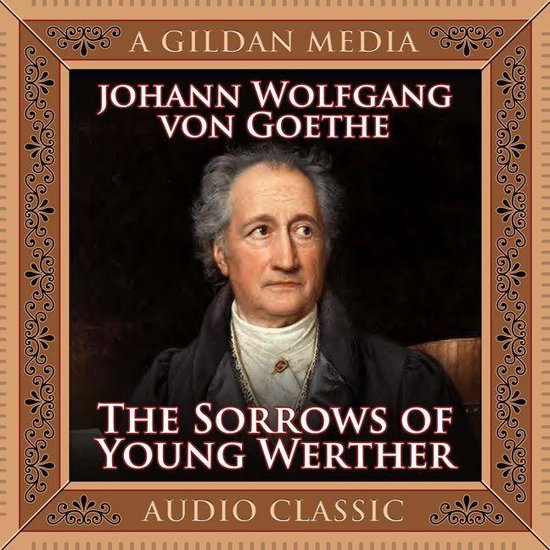 The Sorrows Young Werther, Johann Wolfgang von Goethe | 9781596595170 ...