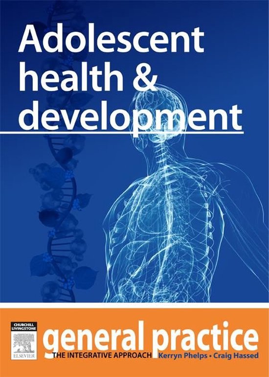Adolescent Health & Development (ebook), Kerryn Phelps, Mbbs(Syd ...