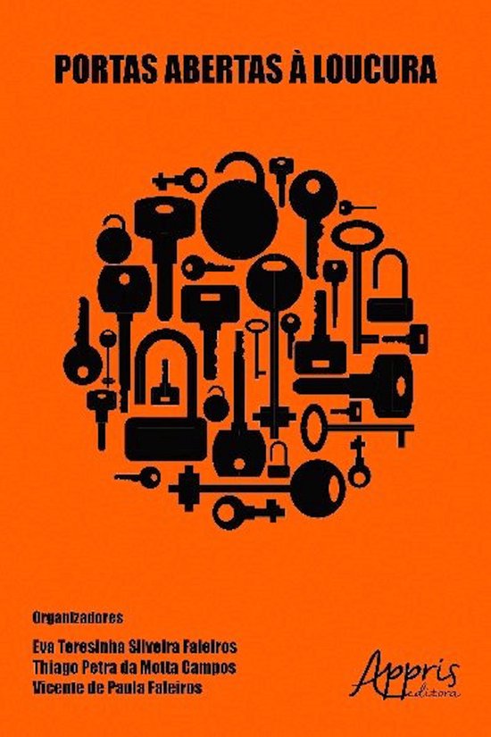 Psicologia e Saúde Mental - Psicologia - Portas abertas à loucura ...