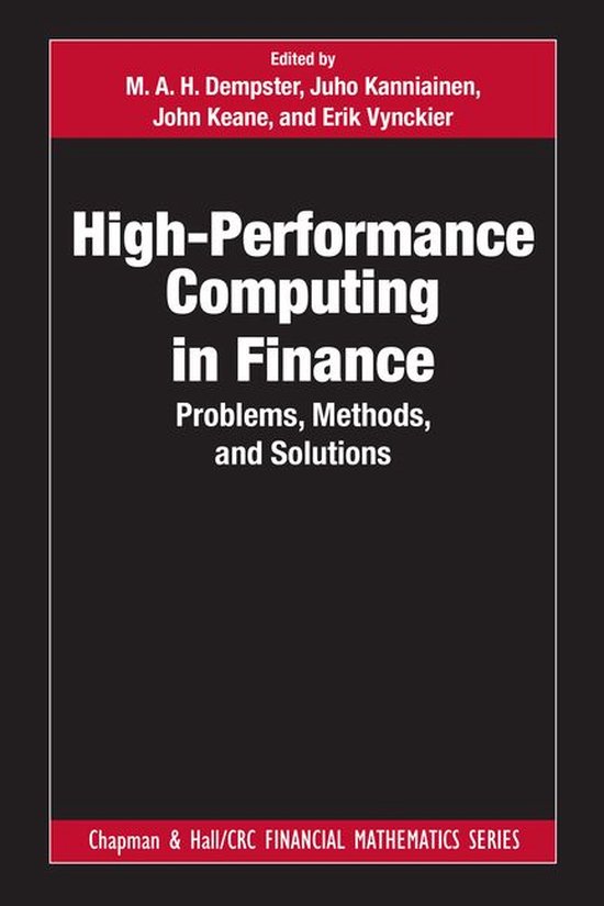 Chapman and Hall/CRC Financial Mathematics Series - High-Performance Computing in... | bol.com