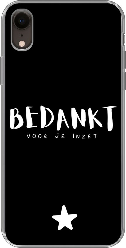 Geschikt voor iPhone XR hoesje - Collega - Spreuken - Bedankt voor je ...