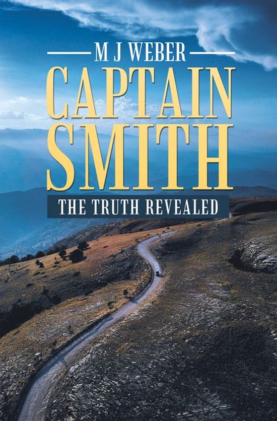 Captain Smith (ebook), M J Weber | 9781489737250 | Boeken | bol