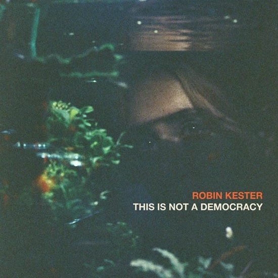 Robin Kester - This Is Not A Democracy (CD), Robin Kester | Muziek | bol