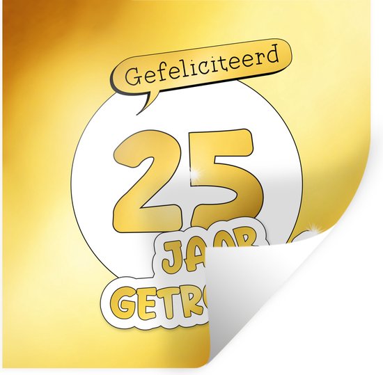 Muurstickers - Sticker Folie - Jubileum - Gefeliciteerd 25 jaar ...