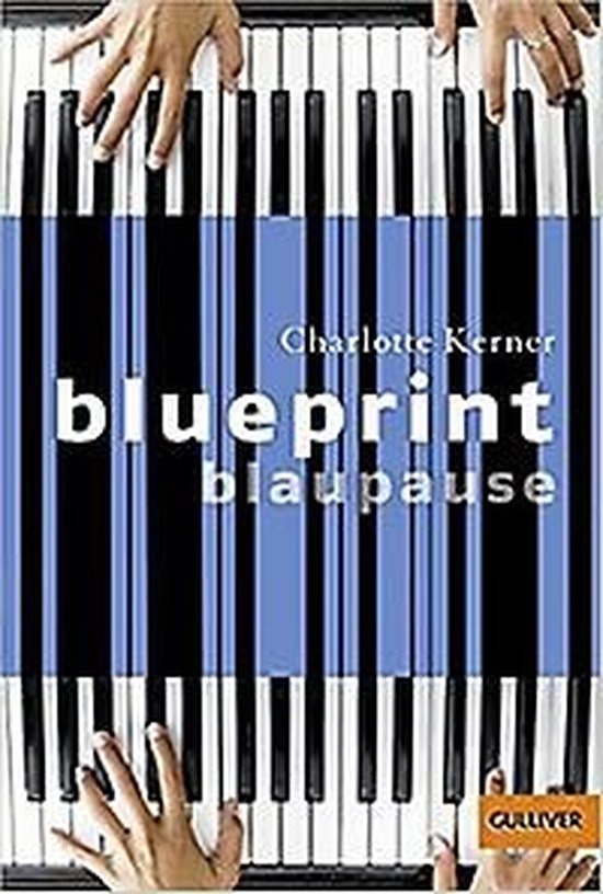 Blueprint Blaupause, Charlotte Kerner | 9783407741028 | Boeken | bol