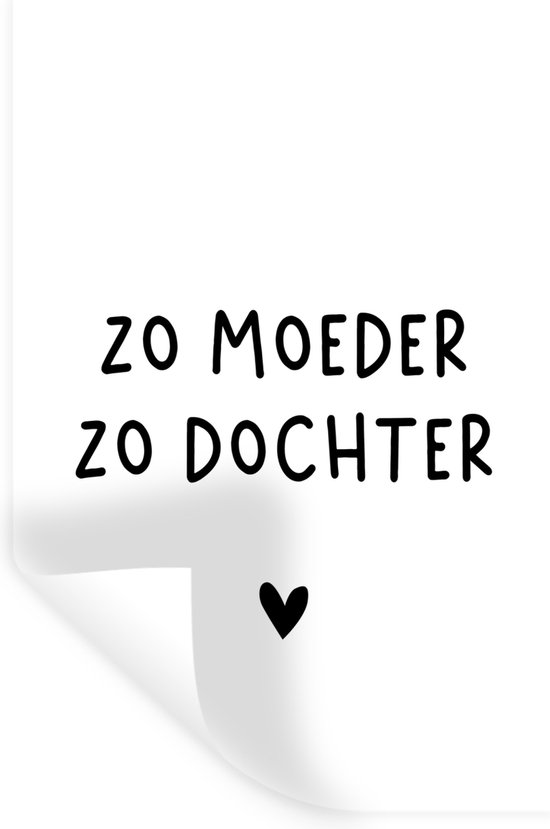 Quotes - Zo moeder zo dochter - Mama - Dochter - Spreuken Muursticker ...