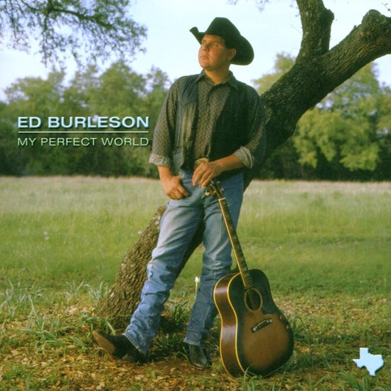 Ed Burleson - My Perfect World (CD), Ed Burleson | CD (album) | Muziek ...